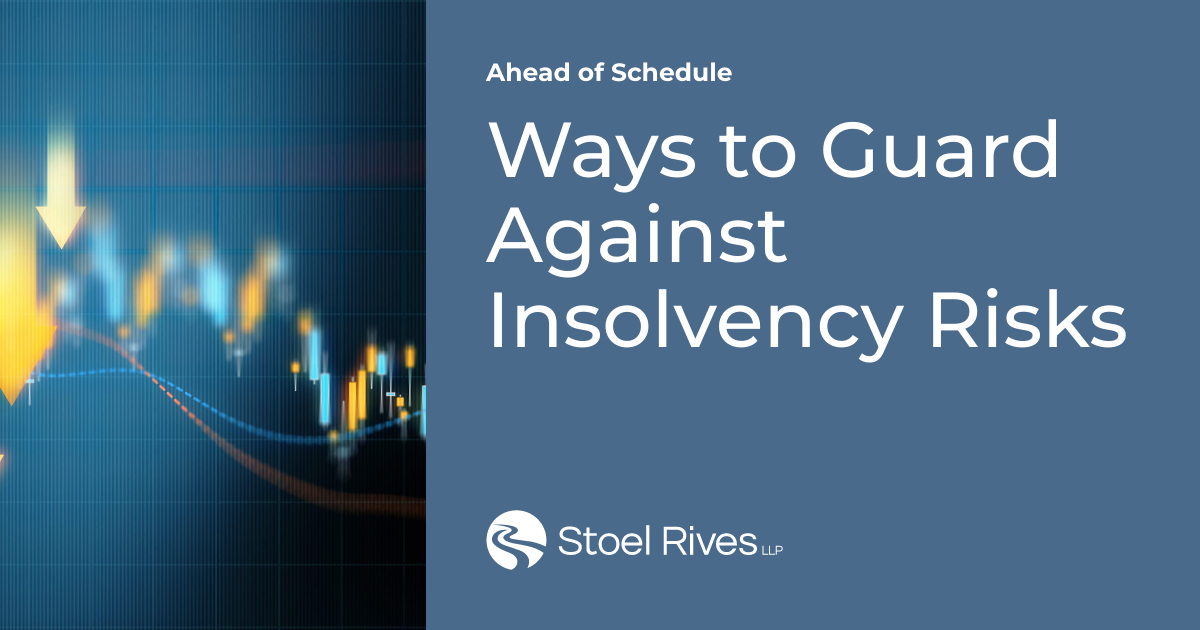 Ways to Guard Against Insolvency Risks | Ahead of Schedule