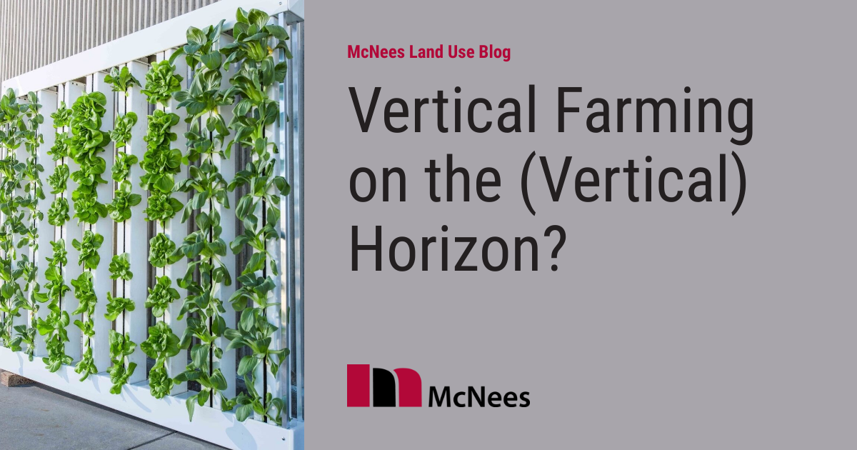 Vertical Farming on the (Vertical) Horizon? | McNees Land Use Blog