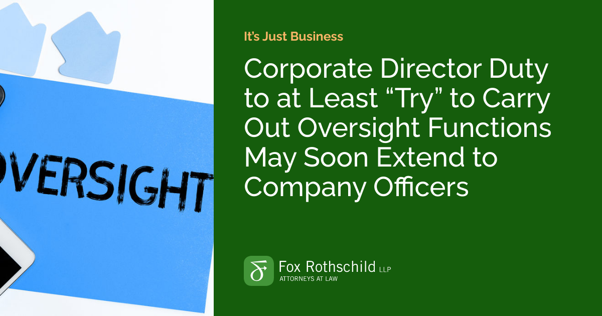 Corporate Director Duty to at Least “Try” to Carry Out Oversight ...
