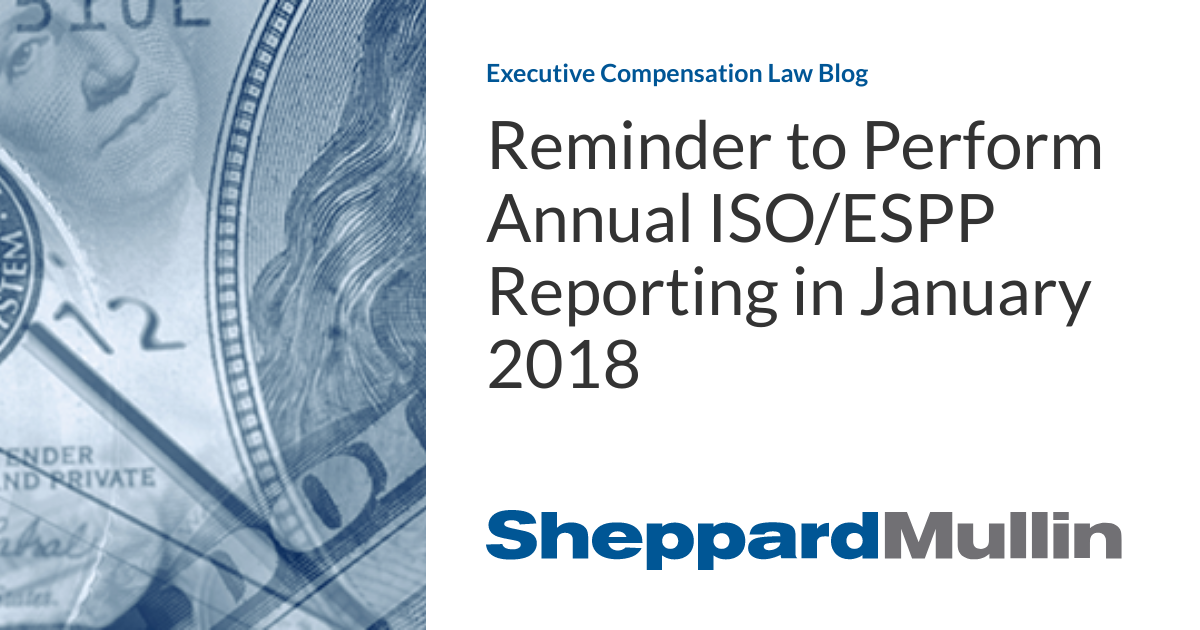 Reminder to Perform Annual ISO/ESPP Reporting in January 2018 ...