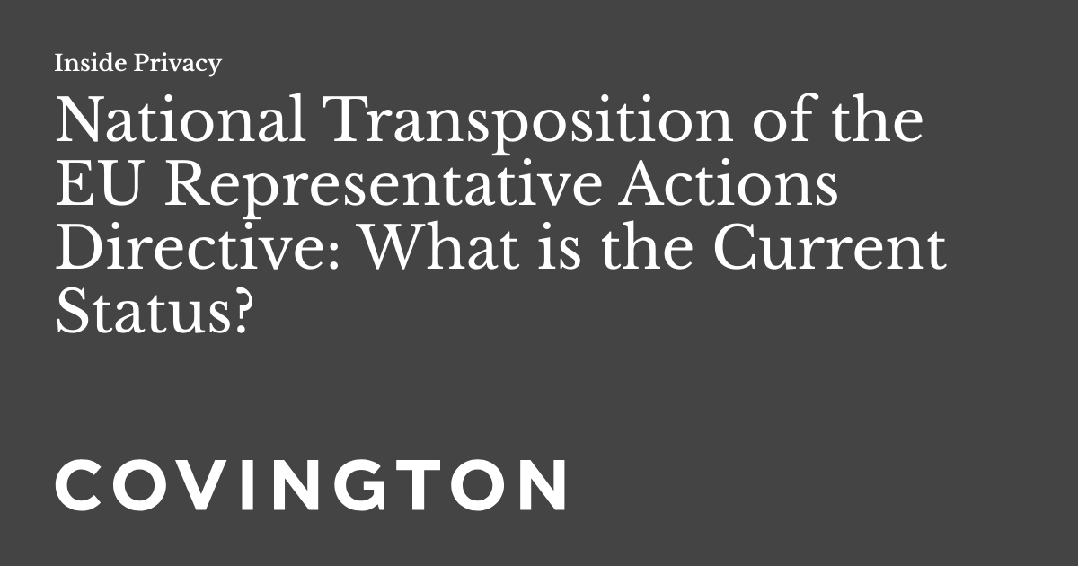 National Transposition of the EU Representative Actions Directive: What ...