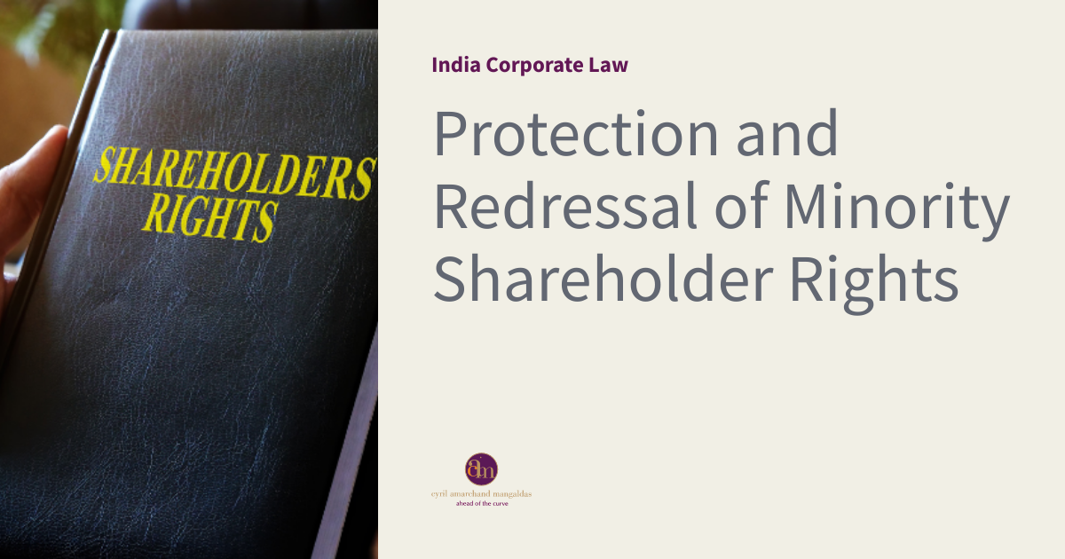 Protection and Redressal of Minority Shareholder Rights | India ...