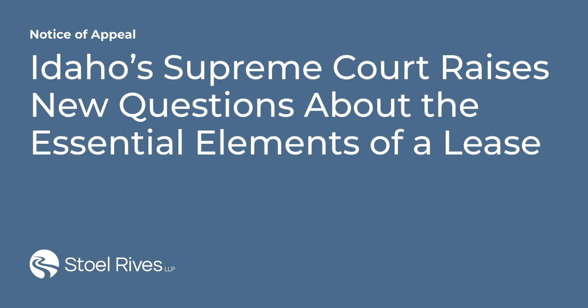 Idaho’s Supreme Court Raises New Questions About the Essential Elements ...