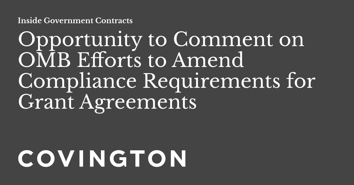 Opportunity to Comment on OMB Efforts to Amend Compliance Requirements ...