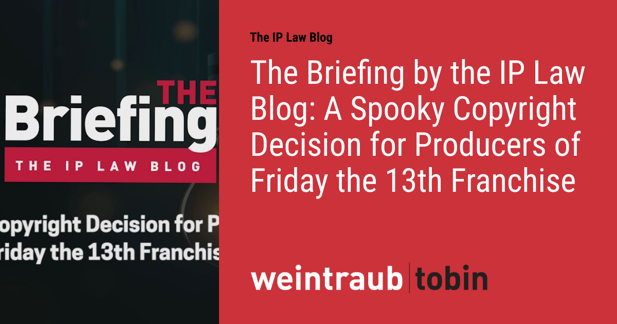 The Briefing by the IP Law Blog: A Spooky Copyright Decision for ...