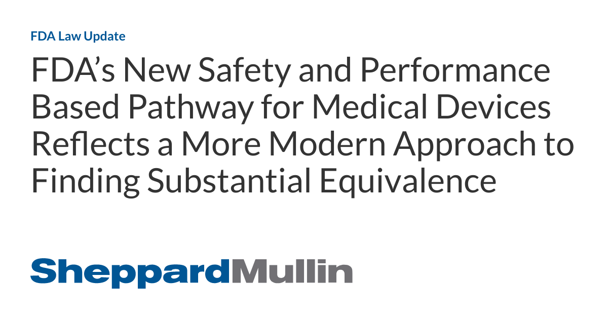 FDA’s New Safety and Performance Based Pathway for Medical Devices ...