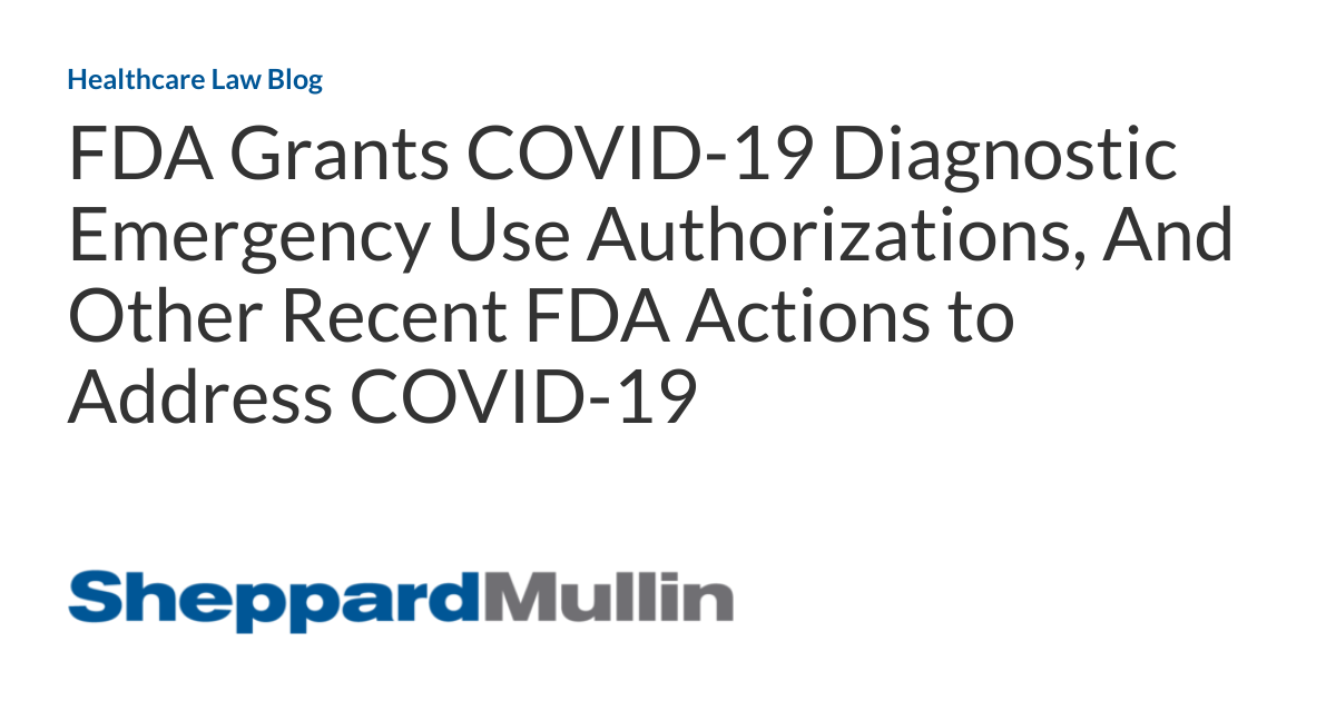 FDA Grants COVID-19 Diagnostic Emergency Use Authorizations, And Other ...