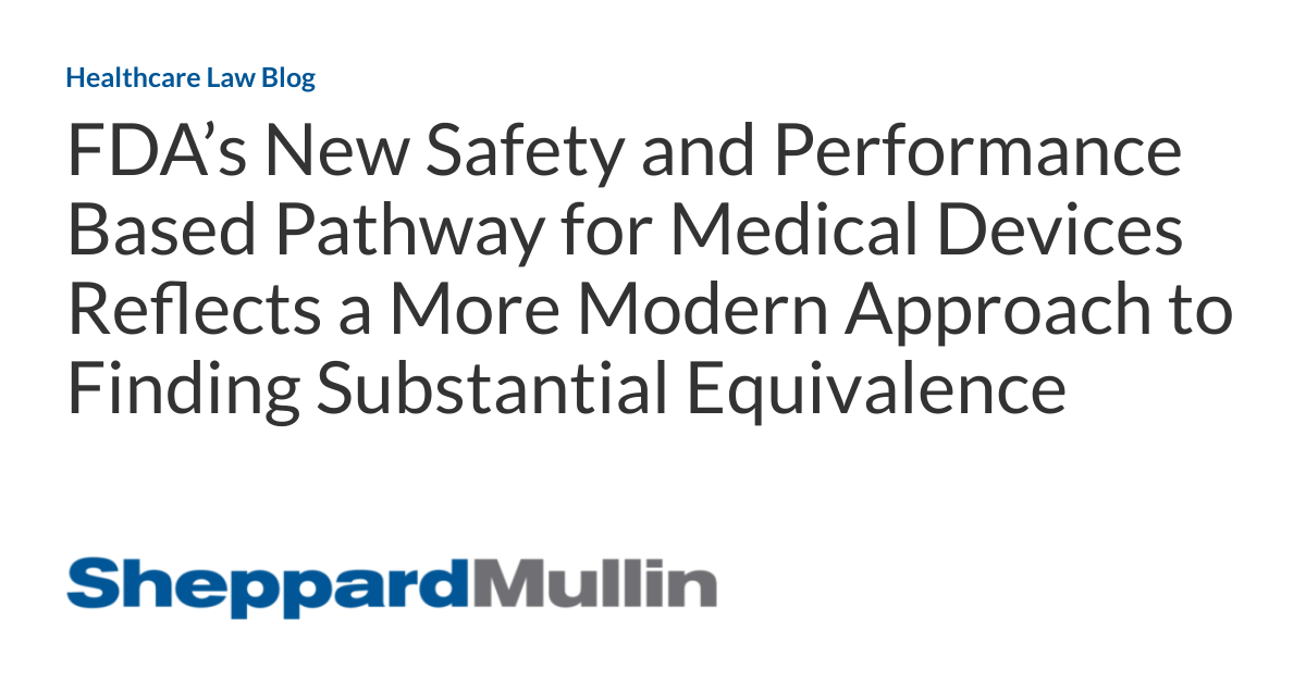 FDA’s New Safety and Performance Based Pathway for Medical Devices ...