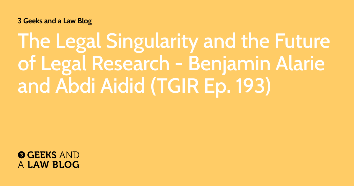 The Legal Singularity and the Future of Legal Research - Benjamin ...