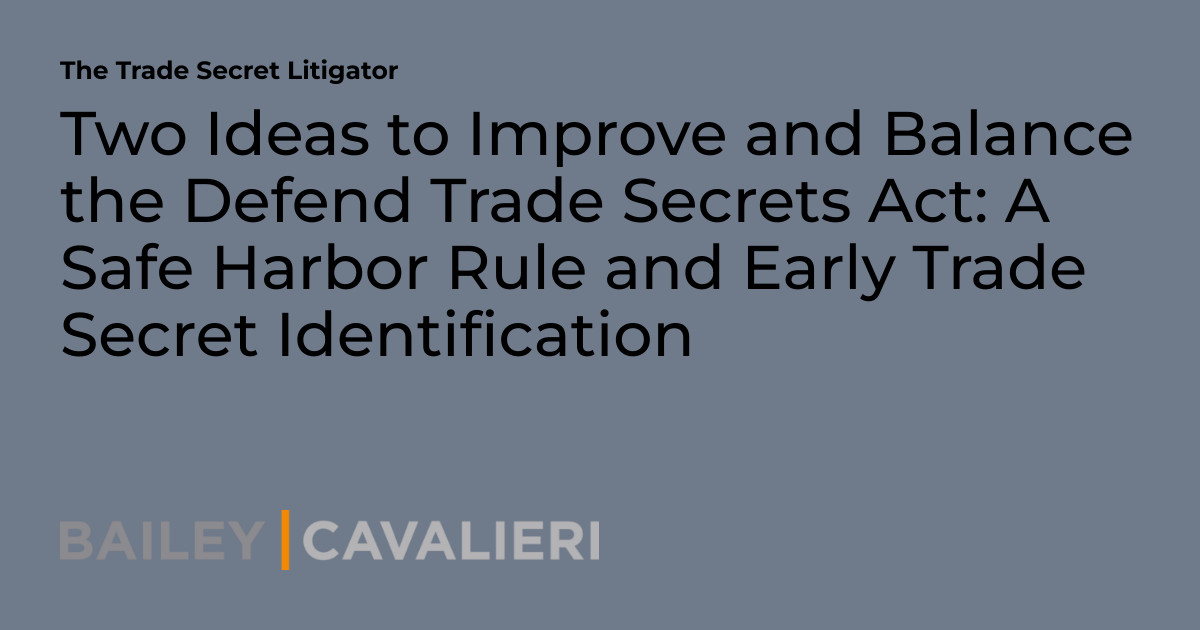 Two Ideas to Improve and Balance the Defend Trade Secrets Act: A Safe ...