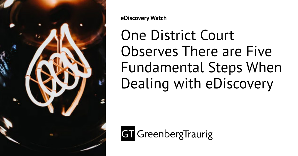 One District Court Observes There are Five Fundamental Steps When ...