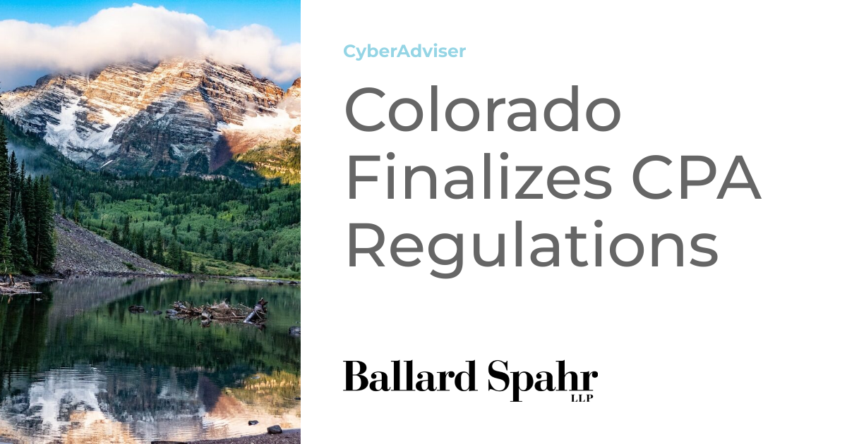 Colorado Finalizes CPA Regulations | CyberAdviser