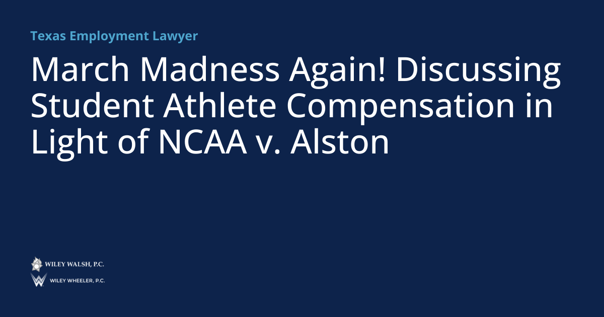 March Madness Again! Discussing Student Athlete Compensation in Light ...