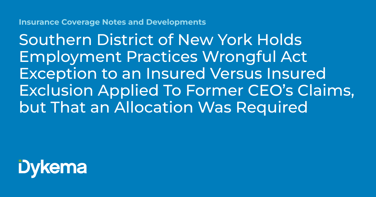 Southern District of New York Holds Employment Practices Wrongful Act ...