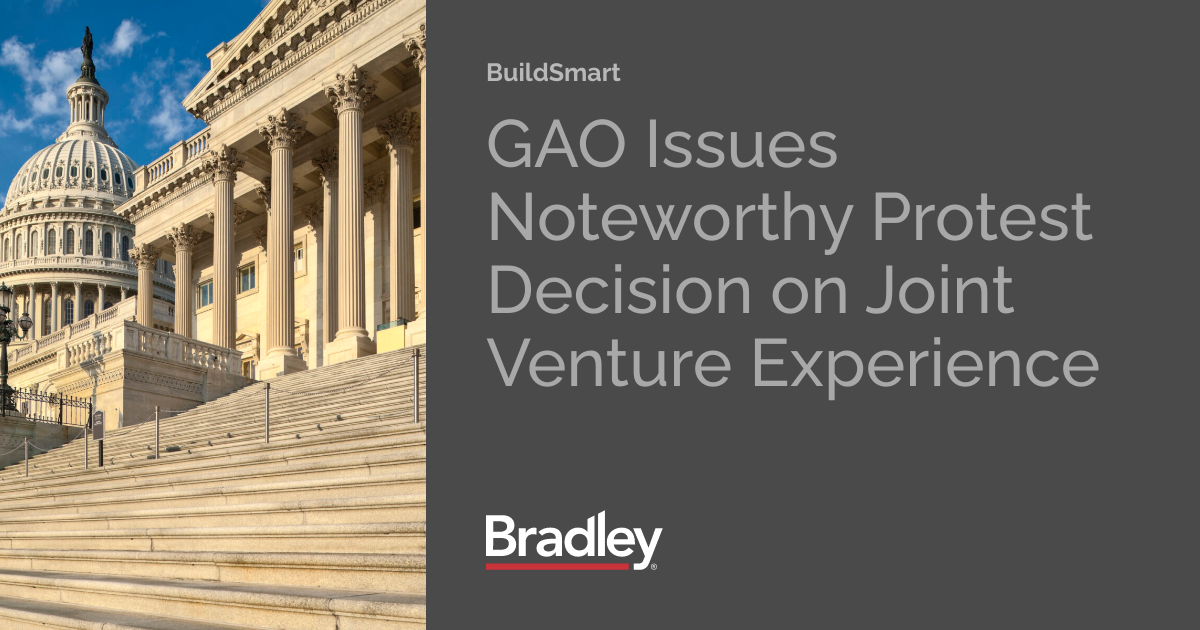 GAO Issues Noteworthy Protest Decision on Joint Venture Experience ...
