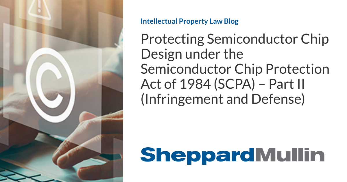 Protecting Semiconductor Chip Design under the Semiconductor Chip ...