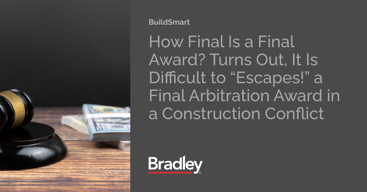 How Final Is a Final Award? Turns Out, It Is Difficult to “Escapes!” a ...