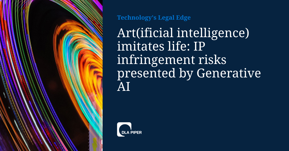 Art(ificial intelligence) imitates life: IP infringement risks ...