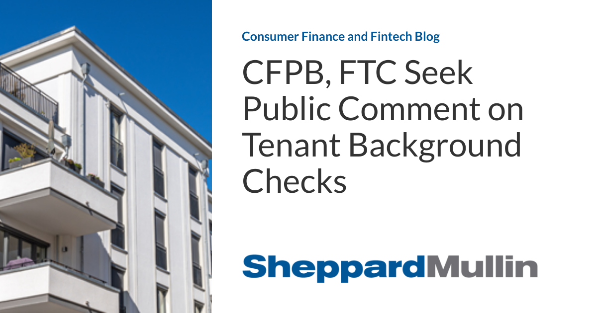 CFPB, FTC Seek Public Comment on Tenant Background Checks | Consumer ...