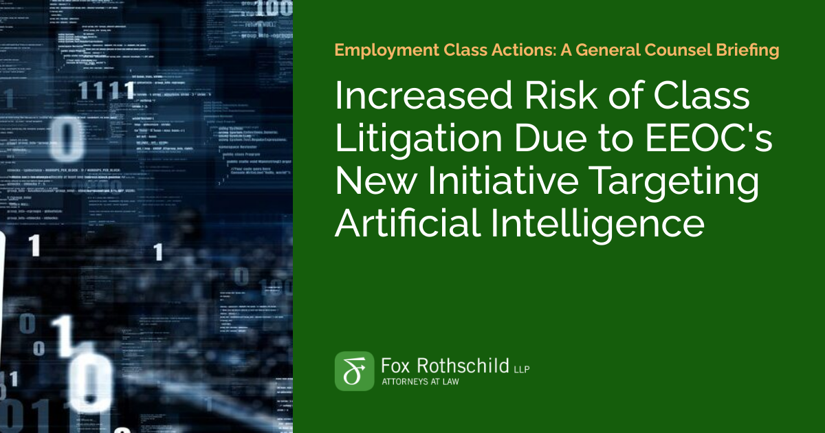Increased Risk of Class Litigation Due to EEOC's New Initiative ...