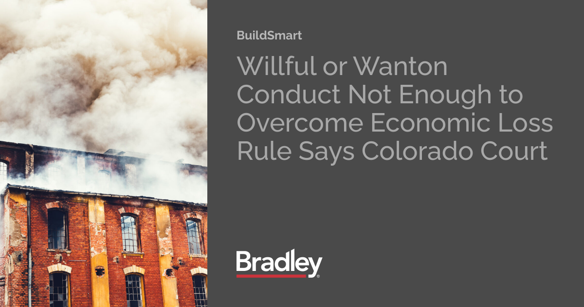 Willful or Wanton Conduct Not Enough to Overcome Economic Loss Rule ...