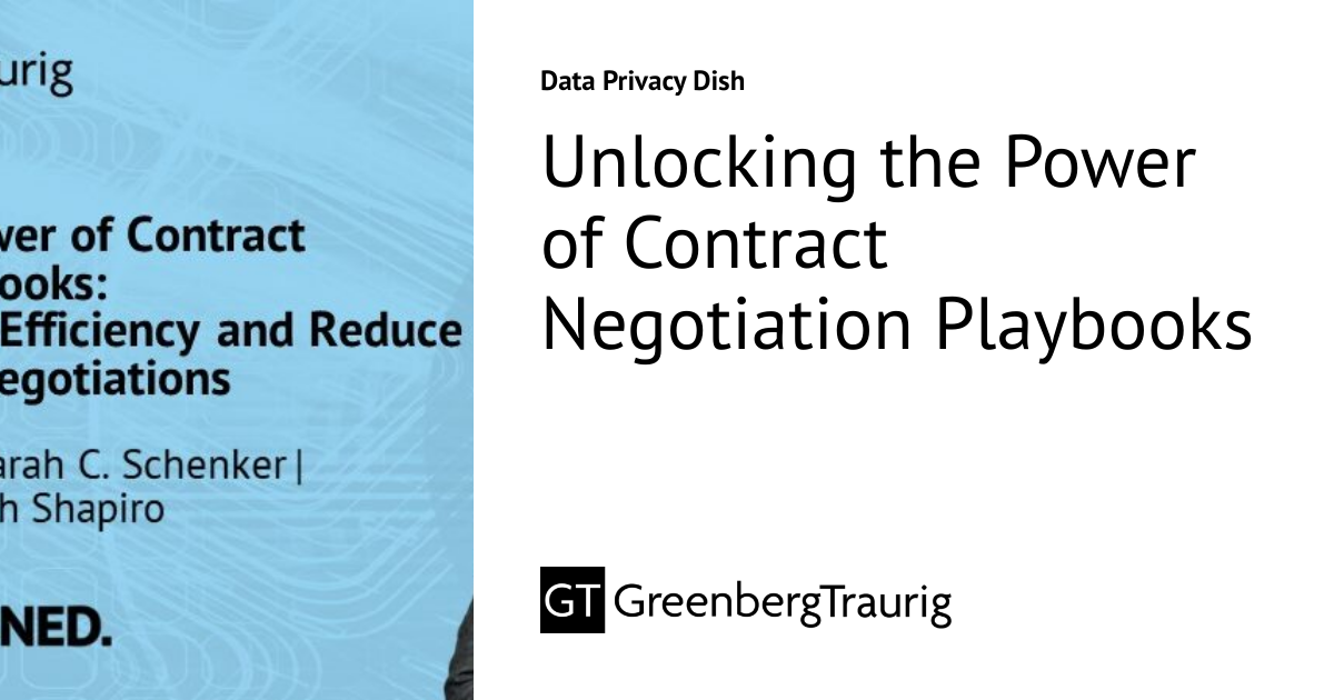 Unlocking the Power of Contract Negotiation Playbooks | Data Privacy Dish