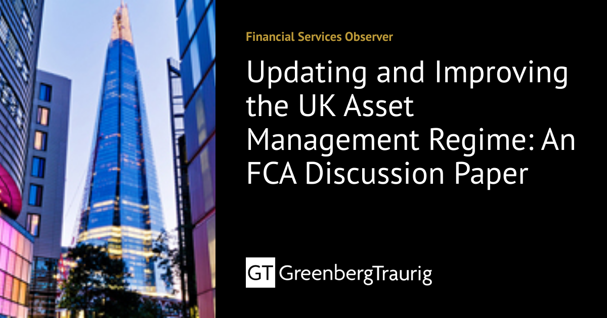 Updating and Improving the UK Asset Management Regime: An FCA ...