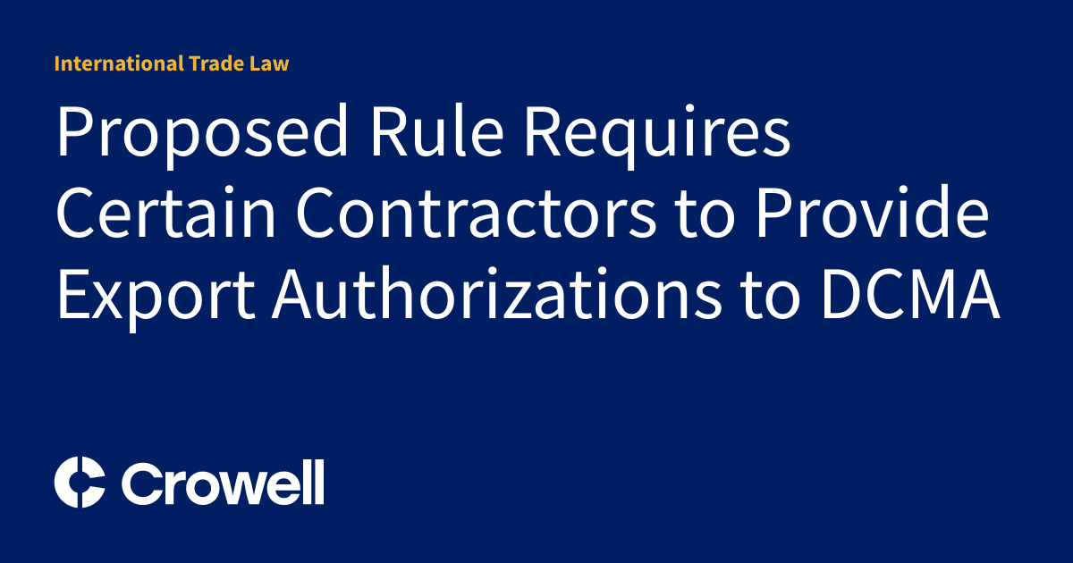 Proposed Rule Requires Certain Contractors to Provide Export ...