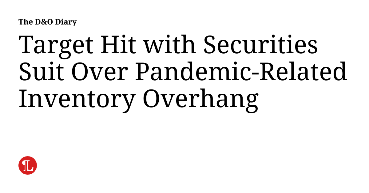 Target Hit with Securities Suit Over Pandemic-Related Inventory ...