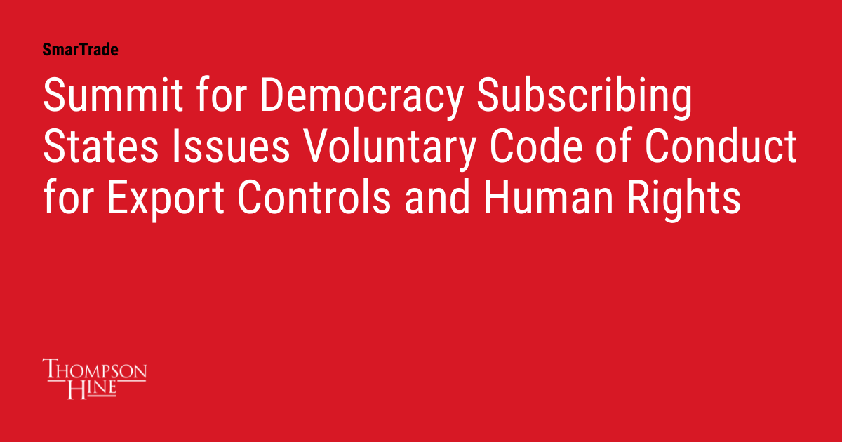 Summit for Democracy Subscribing States Issues Voluntary Code of ...