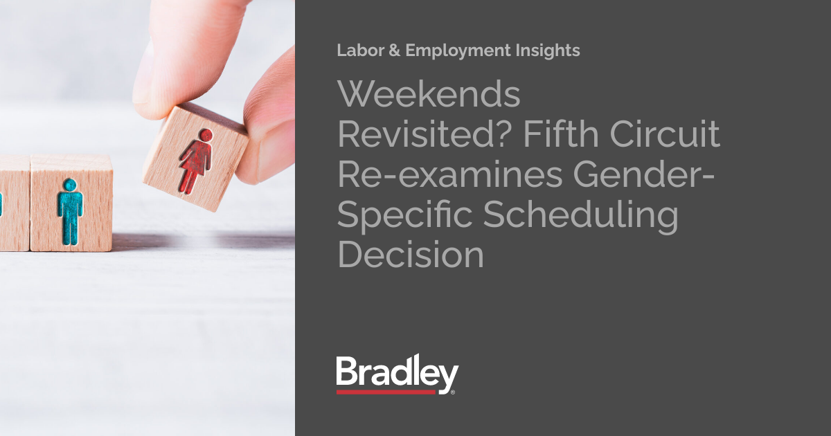 Weekends Revisited? Fifth Circuit Re-examines Gender-Specific ...