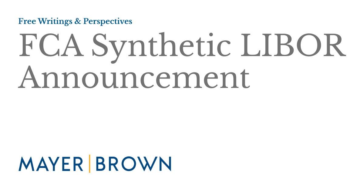 FCA Synthetic LIBOR Announcement | Free Writings & Perspectives