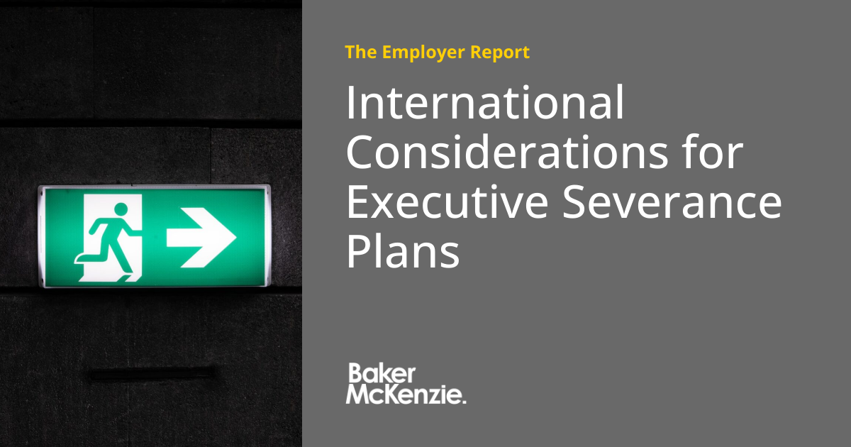 International Considerations for Executive Severance Plans | The ...