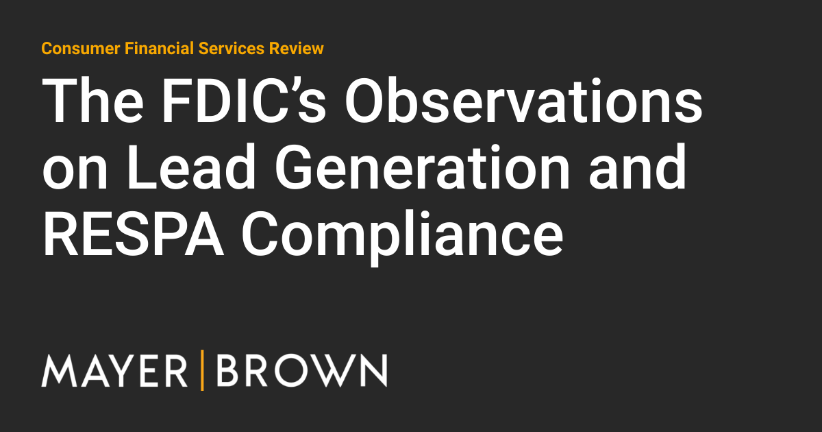 The FDIC’s Observations on Lead Generation and RESPA Compliance ...