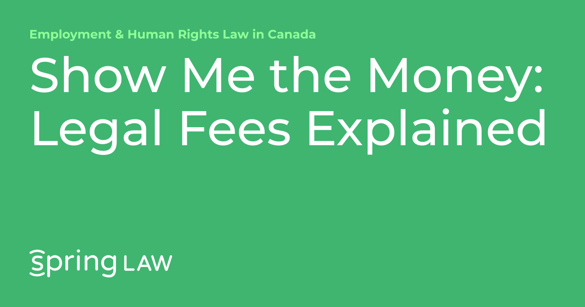 Show Me the Money: Legal Fees Explained | Employment & Human Rights Law ...