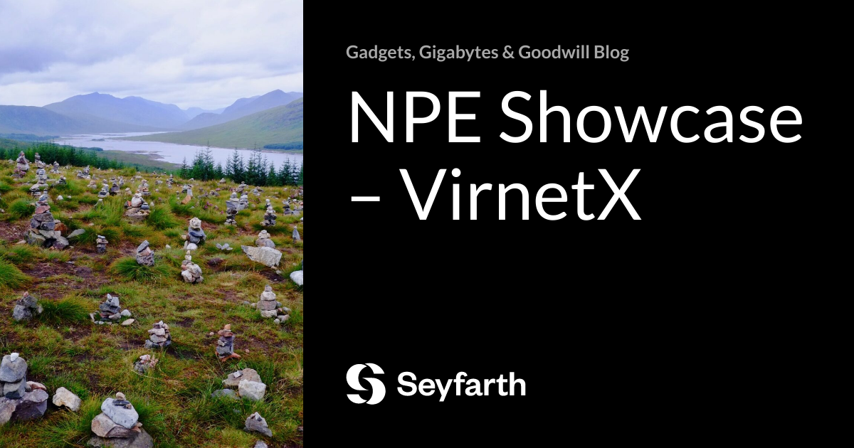 NPE Showcase – VirnetX | Gadgets, Gigabytes & Goodwill Blog