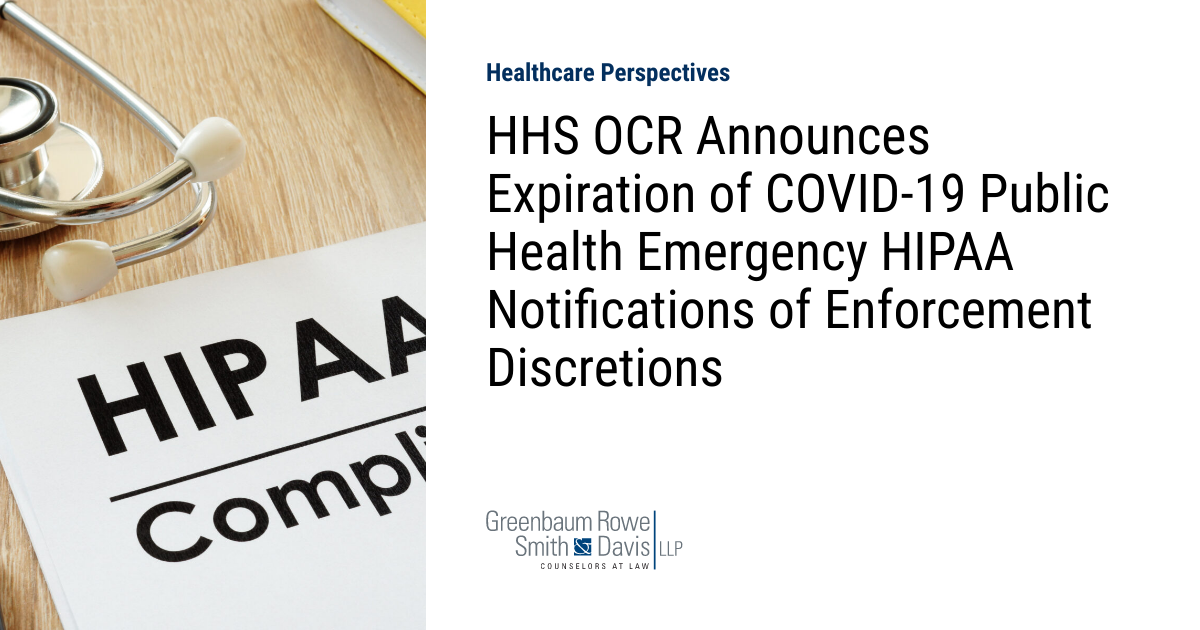HHS OCR Announces Expiration of COVID-19 Public Health Emergency HIPAA ...