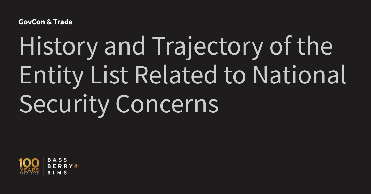 History and Trajectory of the Entity List Related to National Security ...