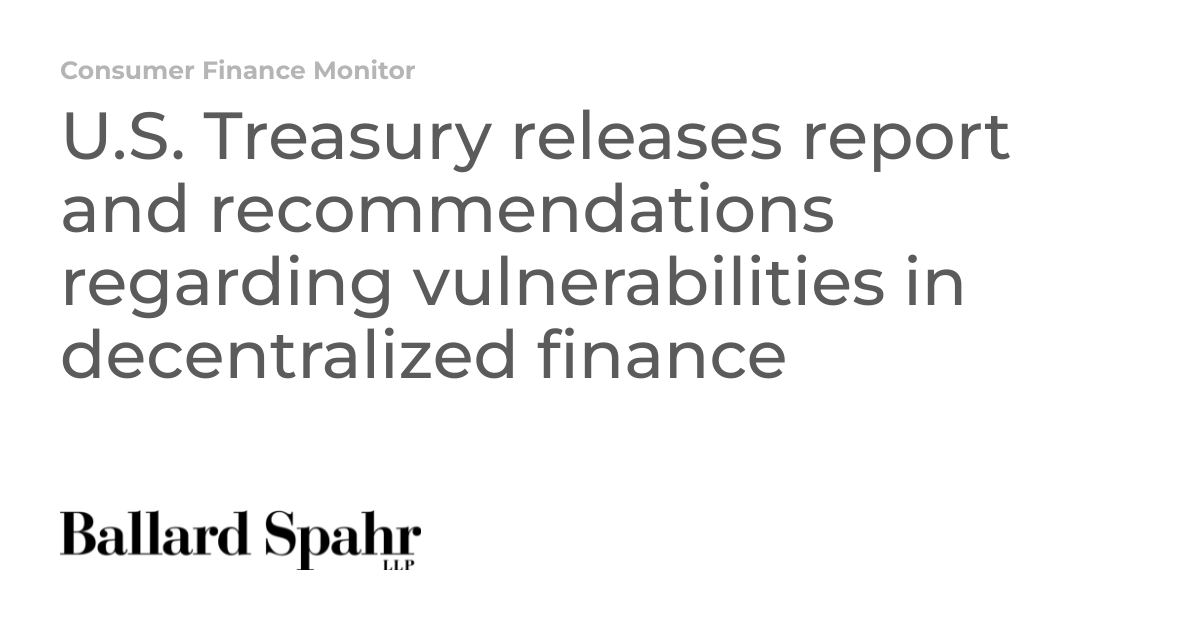 U.S. Treasury releases report and recommendations regarding ...
