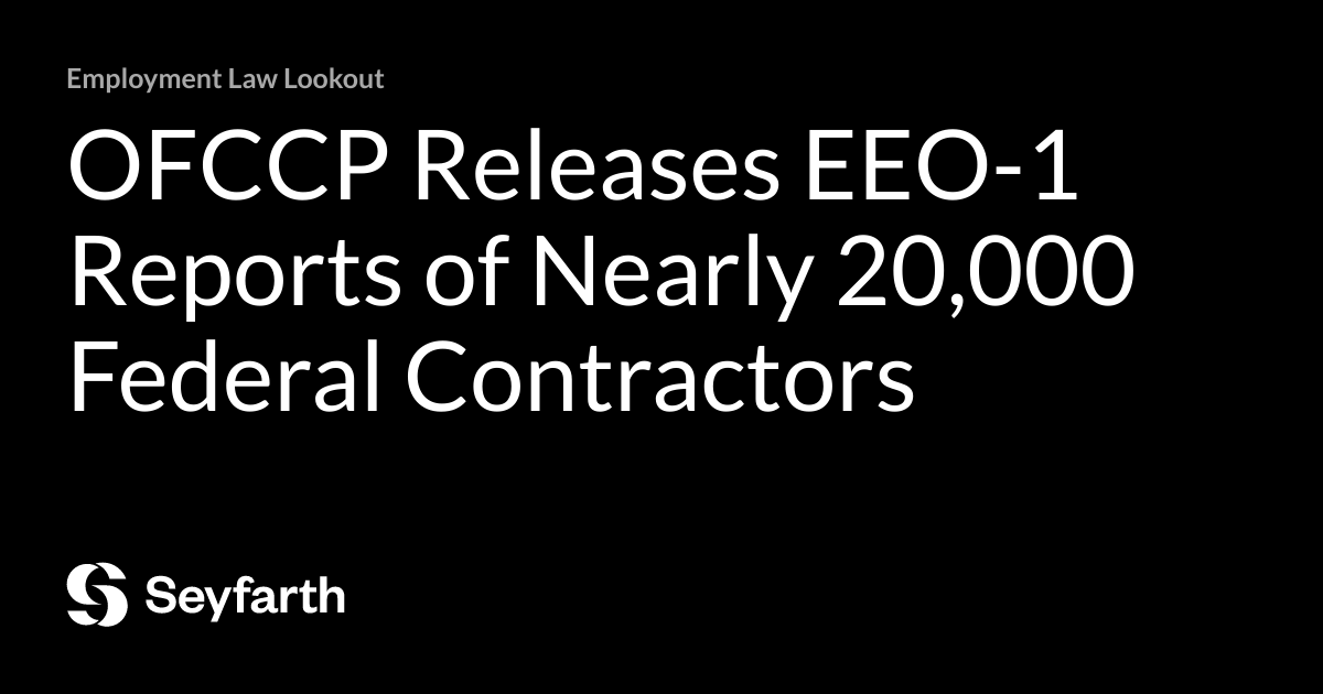 OFCCP Releases EEO-1 Reports of Nearly 20,000 Federal Contractors ...
