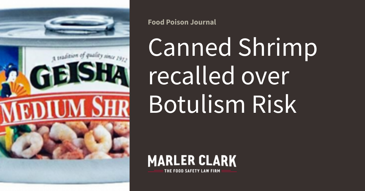 Canned Shrimp recalled over Botulism Risk | Food Poison Journal