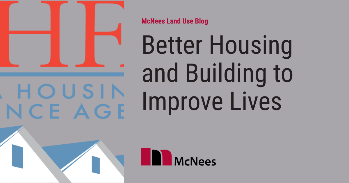 Better Housing and Building to Improve Lives | McNees Land Use Blog