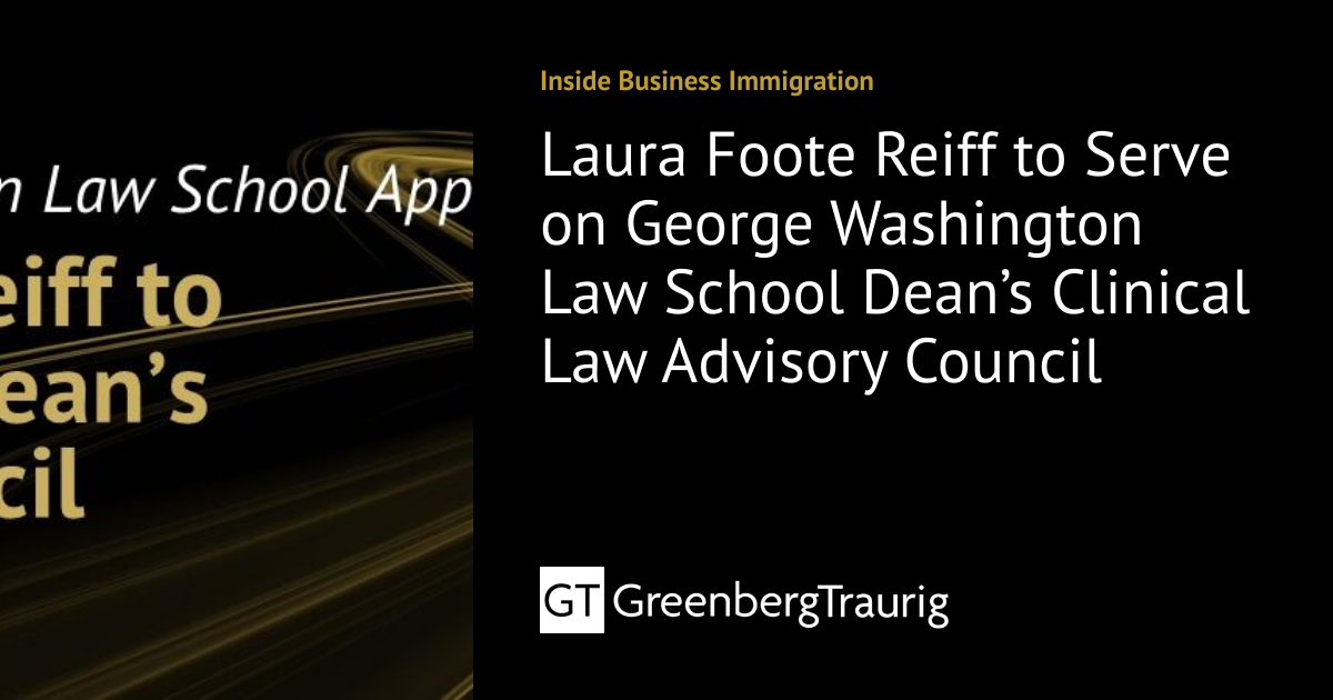 Laura Foote Reiff to Serve on George Washington Law School Dean’s ...