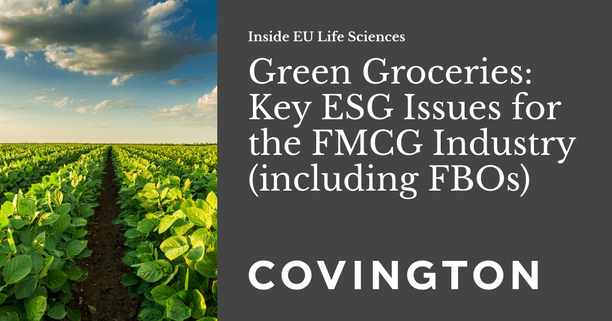Green Groceries: Key ESG Issues for the FMCG Industry (including FBOs ...