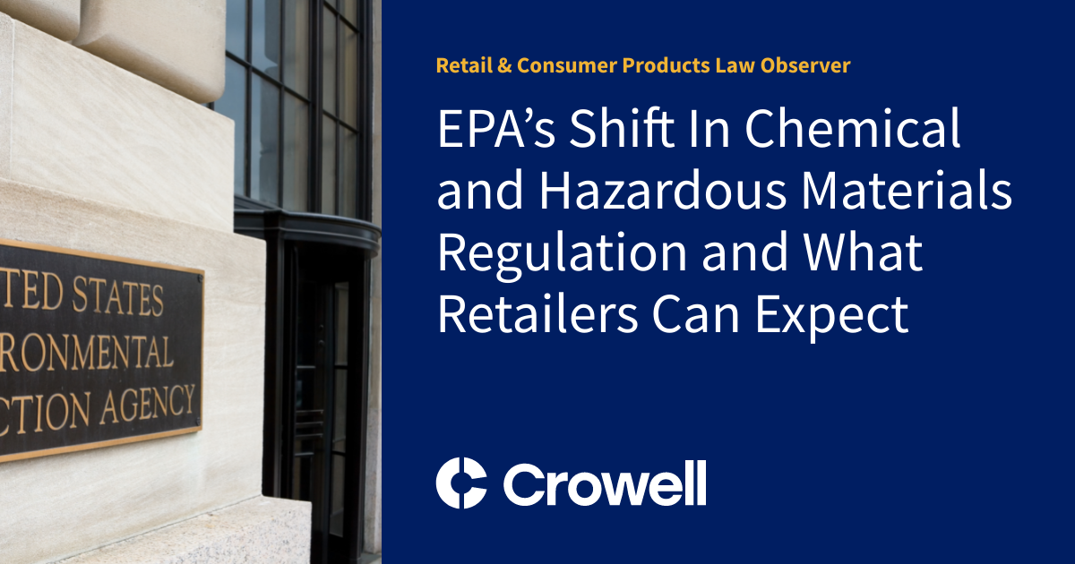 EPA’s Shift In Chemical and Hazardous Materials Regulation and What ...
