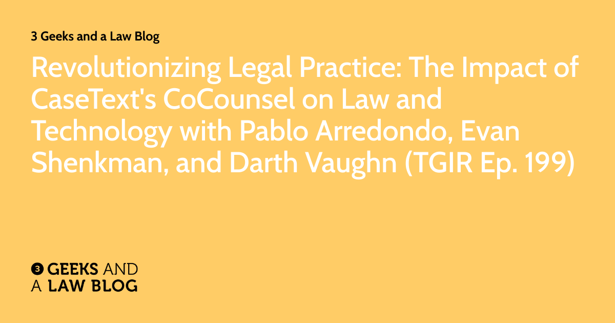 Revolutionizing Legal Practice: The Impact of CaseText's CoCounsel on ...