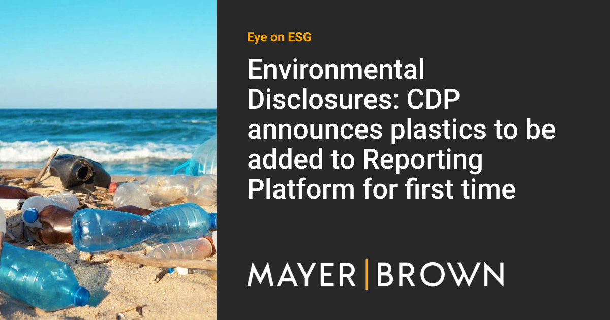 Environmental Disclosures: CDP announces plastics to be added to ...
