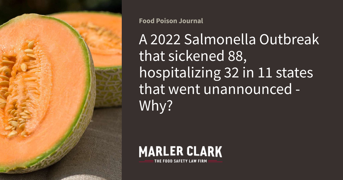 A 2022 Salmonella Outbreak that sickened 88, hospitalizing 32 in 11 ...