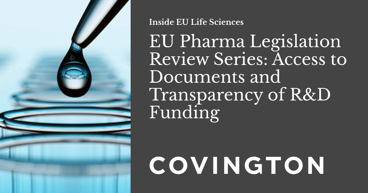 EU Pharma Legislation Review Series: Access to Documents and ...