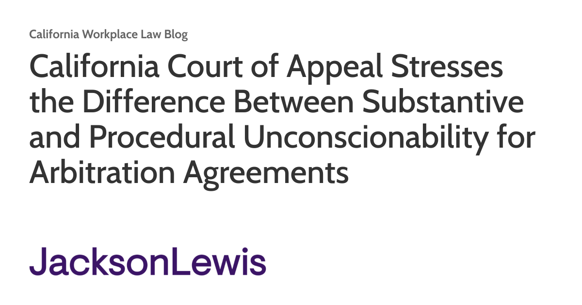 California Court of Appeal Stresses the Difference Between Substantive ...